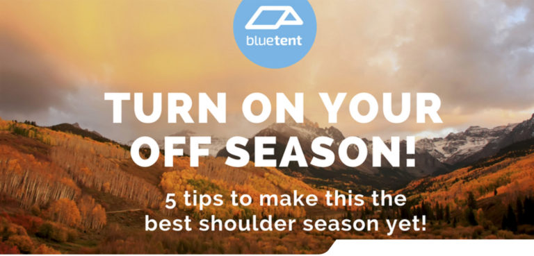 [Infographic] 5 Tips to Turn On Your Off Season! - bluetent